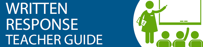 Written Response Teacher Guide | Resource Bank